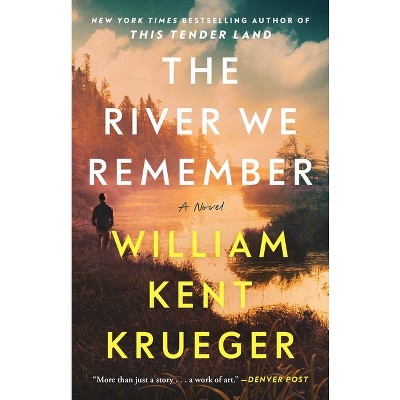 The River We Remember - By William Kent Krueger : Target
