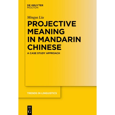 Projective Meaning In Mandarin Chinese - (trends In Linguistics ...