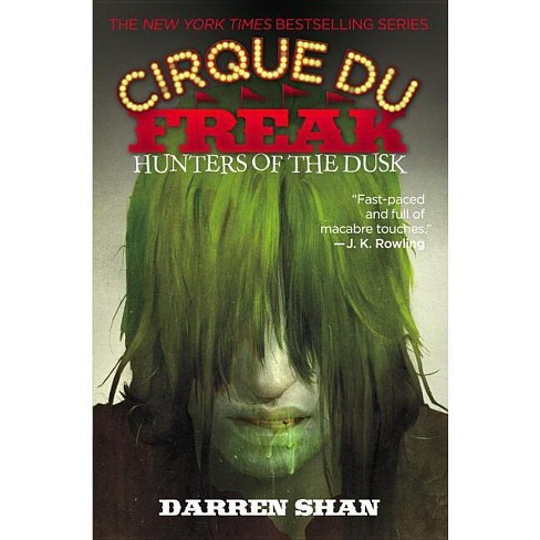 Cirque Du Freak: Hunters Of The Dusk - By Darren Shan (paperback) : Target
