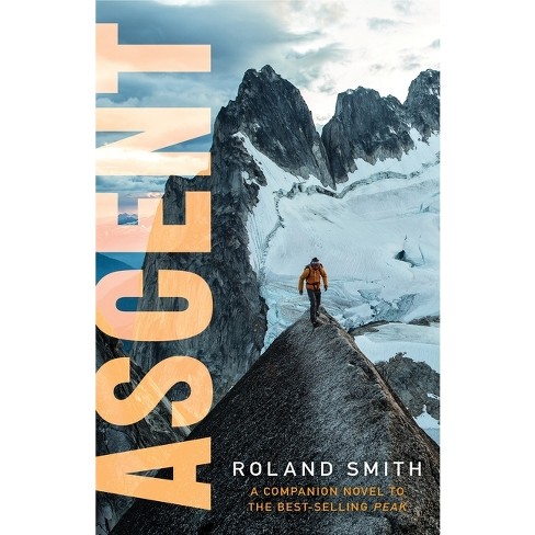 Ascent - (peak Marcello Adventure) By Roland Smith (paperback) : Target