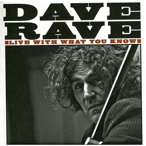 Dave Rave - Live With What You Know (cd) : Target