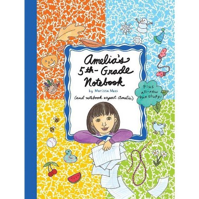 Amelia's 5th-grade Notebook - (amelia's Notebook (hardcover)) By ...