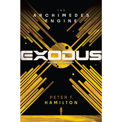 Exodus: The Archimedes Engine - By Peter F Hamilton (hardcover) : Target