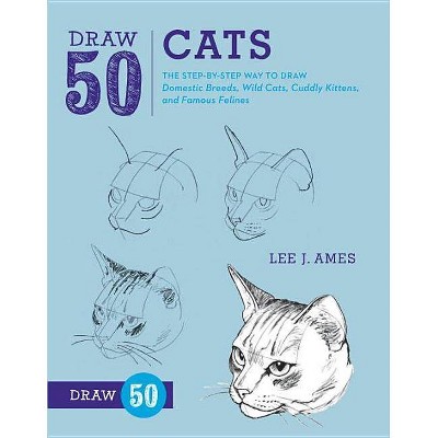 Draw 50 Animals - By Lee J Ames (paperback) : Target