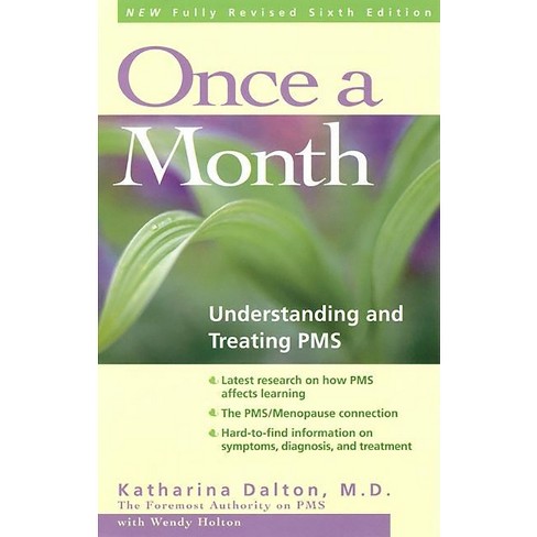Once A Month - 6th Edition By Katharina Dalton (paperback) : Target