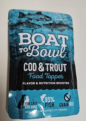 Boat To Bowl Cod And Trout Seafood Fish Flavor Food Topper Wet Cat And ...