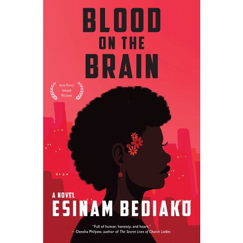Blood On The Brain - By Esinam Bediako (paperback) : Target