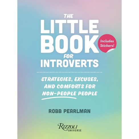 The Little Book For Introverts - By Robb Pearlman (paperback) : Target