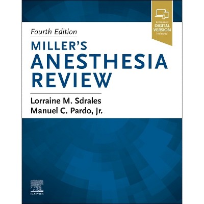Miller's Anesthesia Review - 4th Edition by Lorraine M Sdrales & Manuel ...