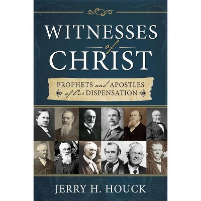 Witnesses Of Christ - By Jerry Houck (paperback) : Target