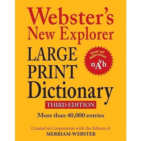 Webster's New Explorer Large Print Dictionary, Third Edition - 3rd ...