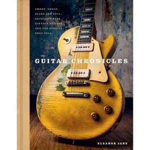 The Guitar Chronicles - by Eleanor Jane (Hardcover) : Target