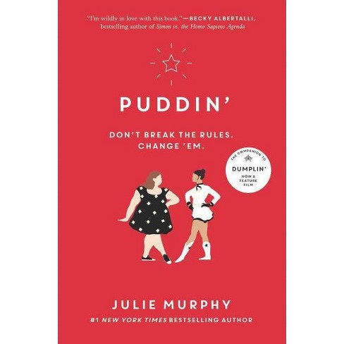 Puddin' - Reprint (dumplin') By Julie Murphy (paperback) : Target