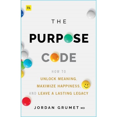 The Purpose Code - By Jordan Grumet (hardcover) : Target