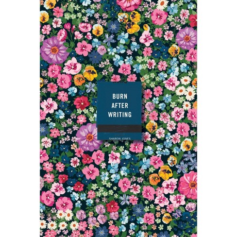 Burn After Writing (floral) - By Sharon Jones (paperback) : Target