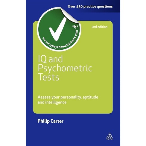 Iq And Psychometric Tests - (testing) 2nd Edition By Philip Carter ...