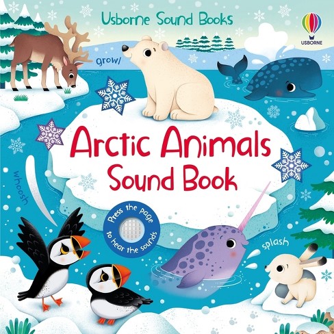 Arctic Animals Sound Book - (sound Books) By Sam Taplin (board Book ...