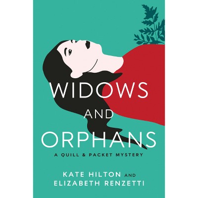 Widows And Orphans - (quill & Packet Mystery) By Elizabeth Renzetti ...