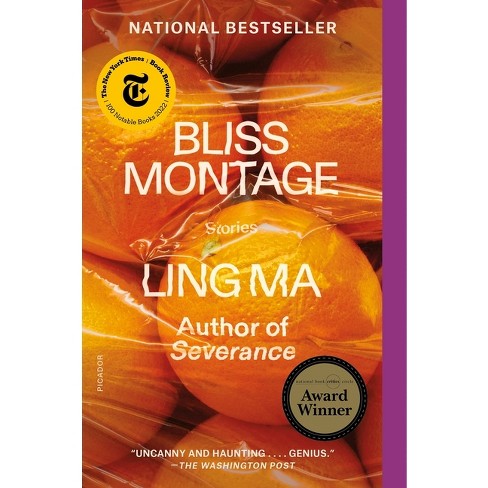 Bliss Montage - By Ling Ma (paperback) : Target