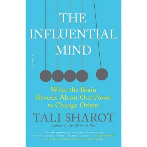 The Influential Mind - By Tali Sharot (paperback) : Target