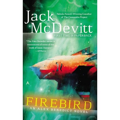 Firebird - (alex Benedict Novel) By Jack Mcdevitt (paperback) : Target