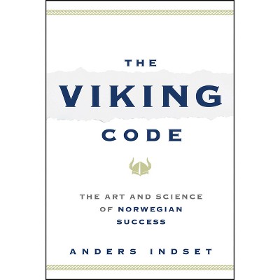 The Viking Code - By Anders Indset (hardcover) : Target