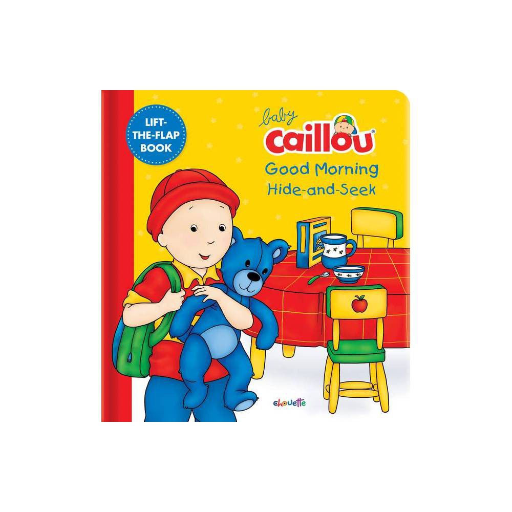 ISBN 9782897184650 - Good Morning Hide and Seek (Board Book ...