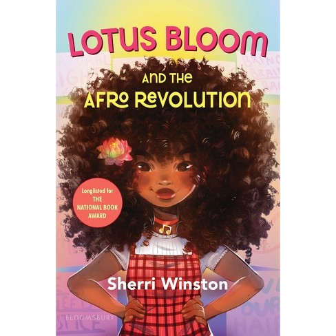 Lotus Bloom And The Afro Revolution - By Sherri Winston (paperback ...