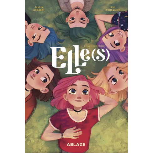 Elle(s) Vol 3: Plurielles - (elles Tp) By Kid Toussaint (paperback) : Target