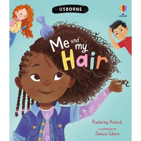 Me And My Hair - By Kimberley Kinloch (hardcover) : Target