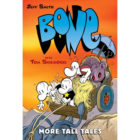 More Tall Tales: A Graphic Novel (bone Companion) - (bone Reissue ...